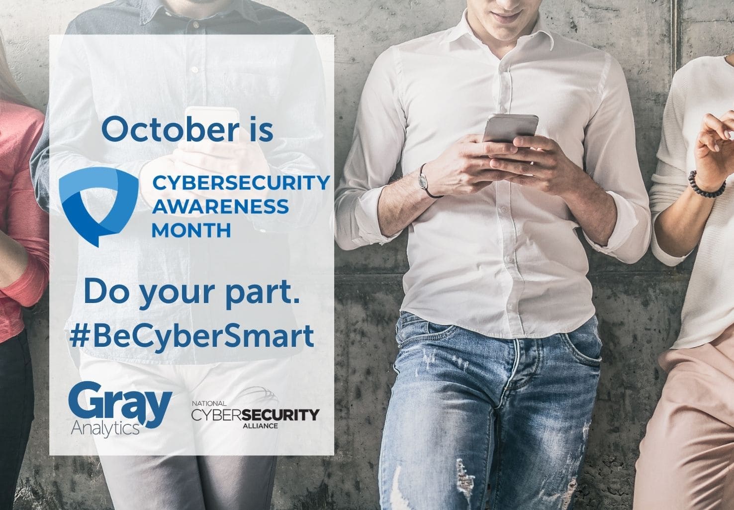 Cybersecurity is Everyone’s Job, Including Yours. Do Your Part.
